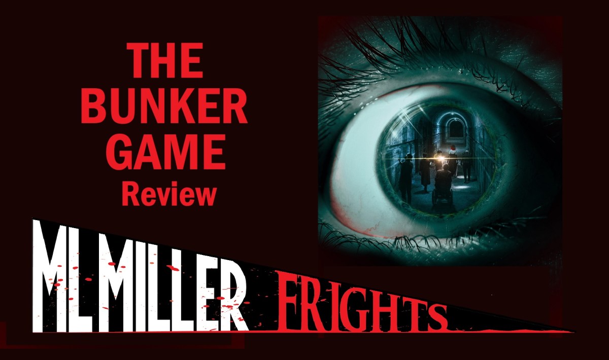 THE BUNKER GAME (2021) Review! – MLMILLERWRITES / MLMillerFrights