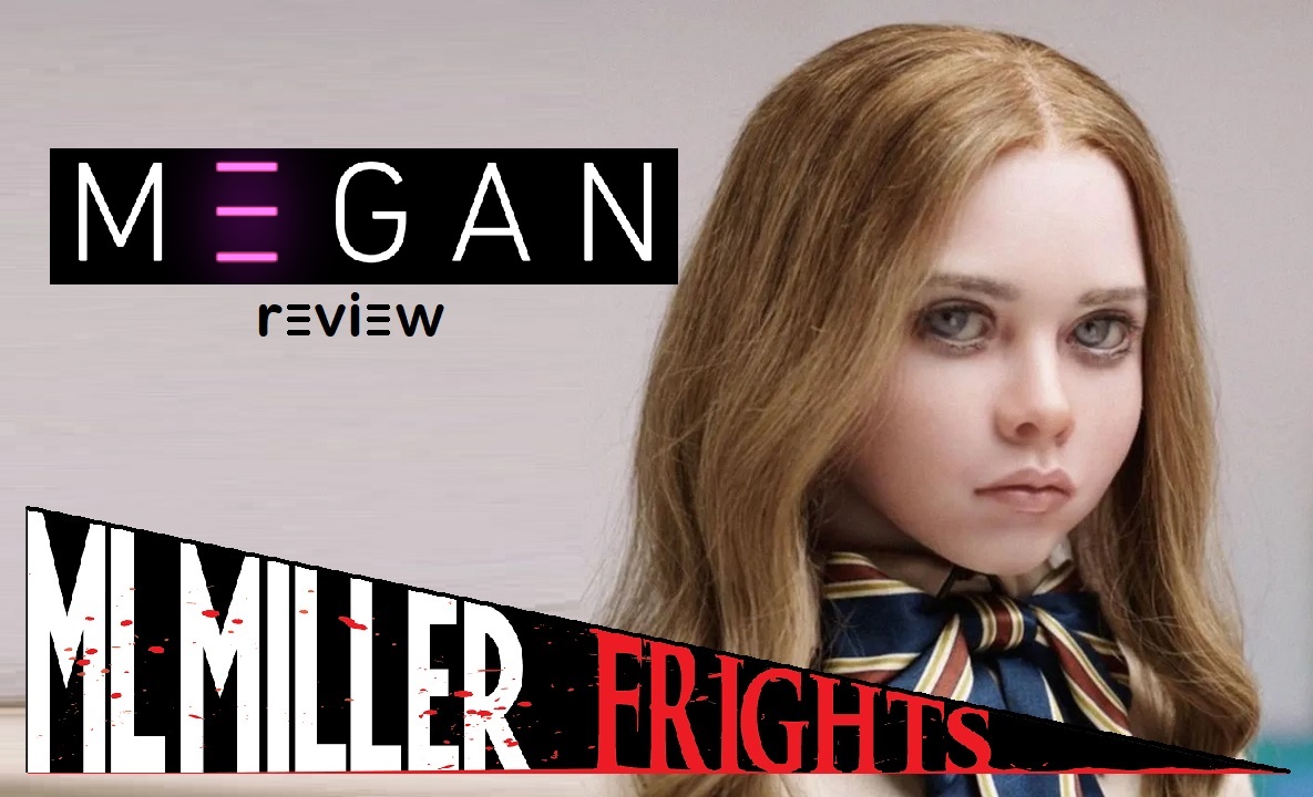 M3GAN (2022) Review! – MLMILLERWRITES / MLMillerFrights