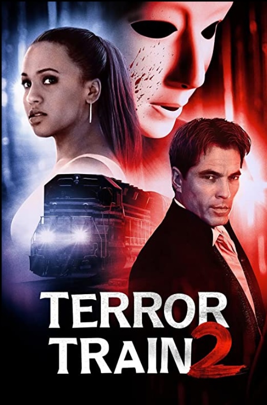 TERROR TRAIN 2 (2022) Review! – MLMILLERWRITES / MLMillerFrights
