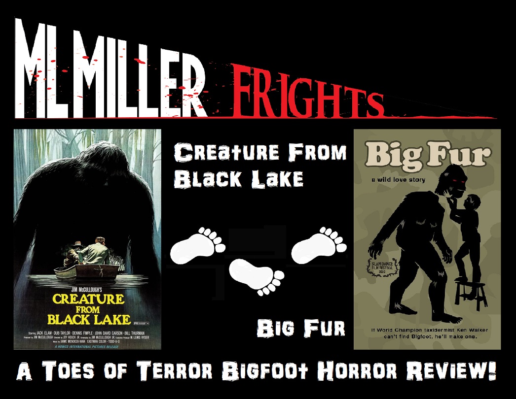 Toes of Terror: CREATURE FROM BLACK LAKE (1976) & BIG FUR (2020 ...