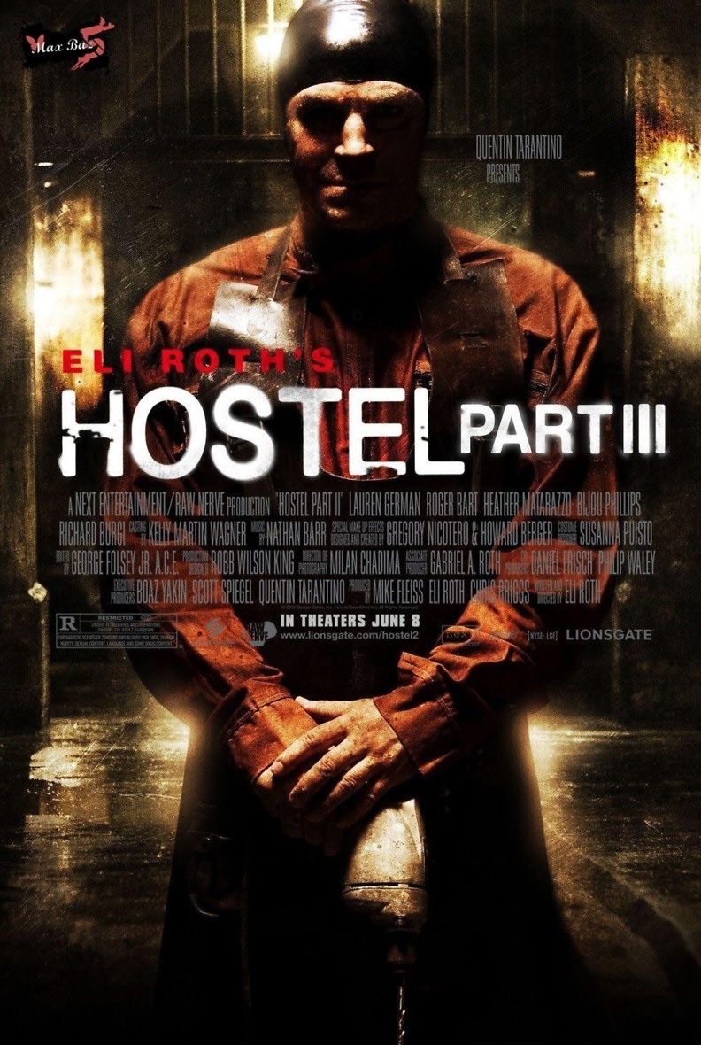 HOSTEL PART III (2011) Retro-review! – MLMILLERWRITES / MLMillerFrights