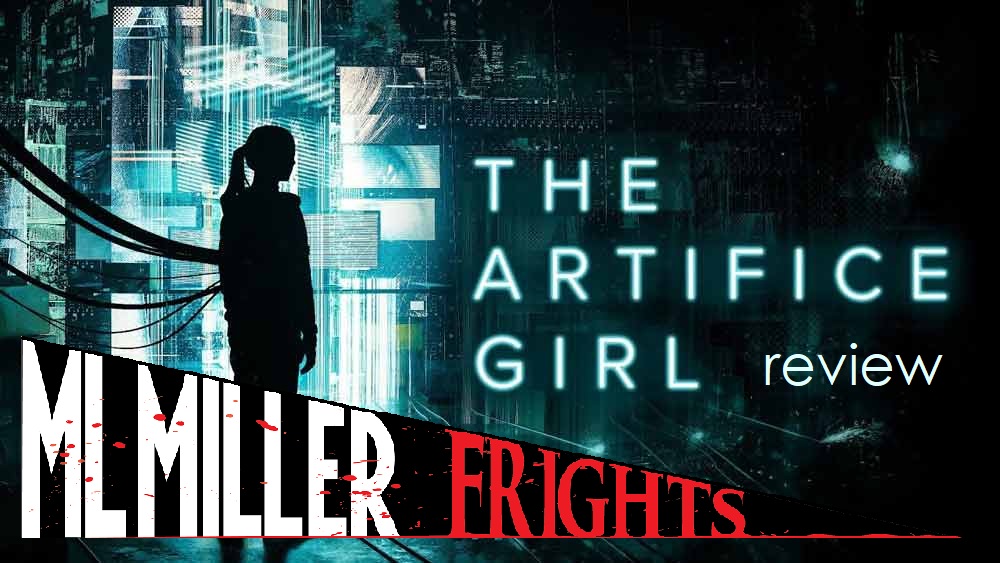 THE ARTIFICE GIRL (2022) Review! – MLMILLERWRITES / MLMillerFrights
