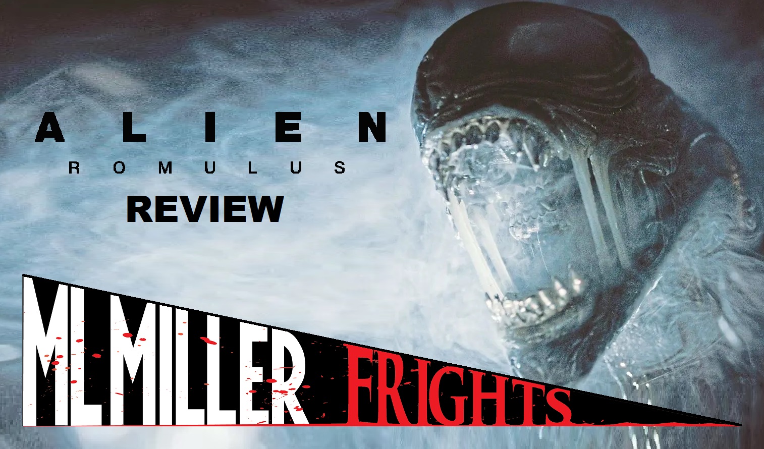 ALIEN: ROMULUS (2024) Review! – MLMILLERWRITES / MLMillerFrights