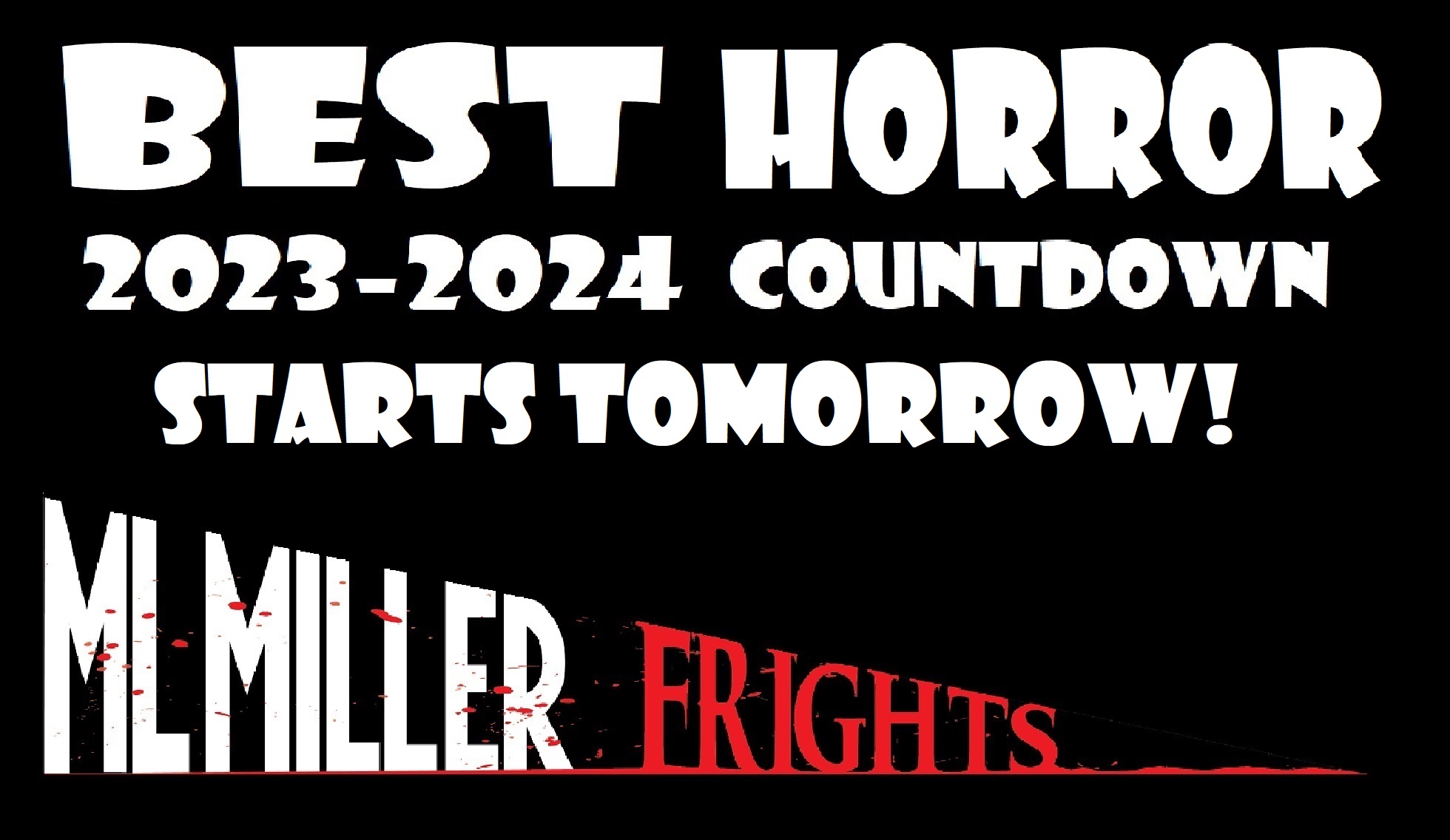 The Best in Horror Countdown 2023-2024 Starts Tomorrow! Get Excited ...