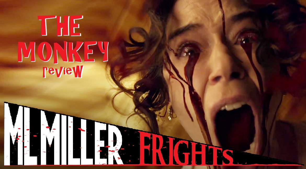 THE MONKEY (2024) Review! – MLMILLERWRITES / MLMillerFrights